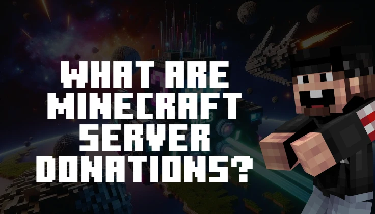 What are Minecraft Server Donations? Beginners Guide